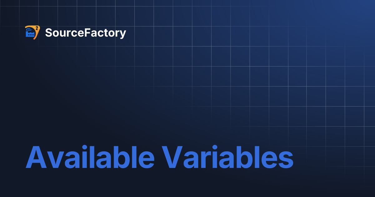 Available Variables | SourceFactory